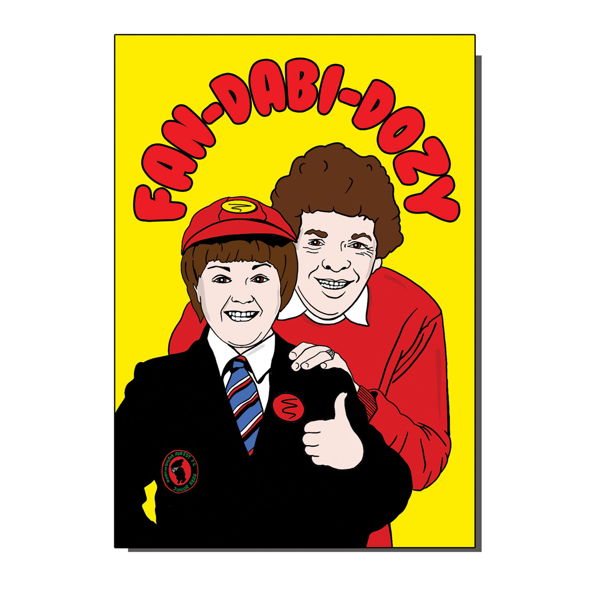 Fan Dabi Dozy The Krankies Inspired Greetings Card – Bite Your Granny