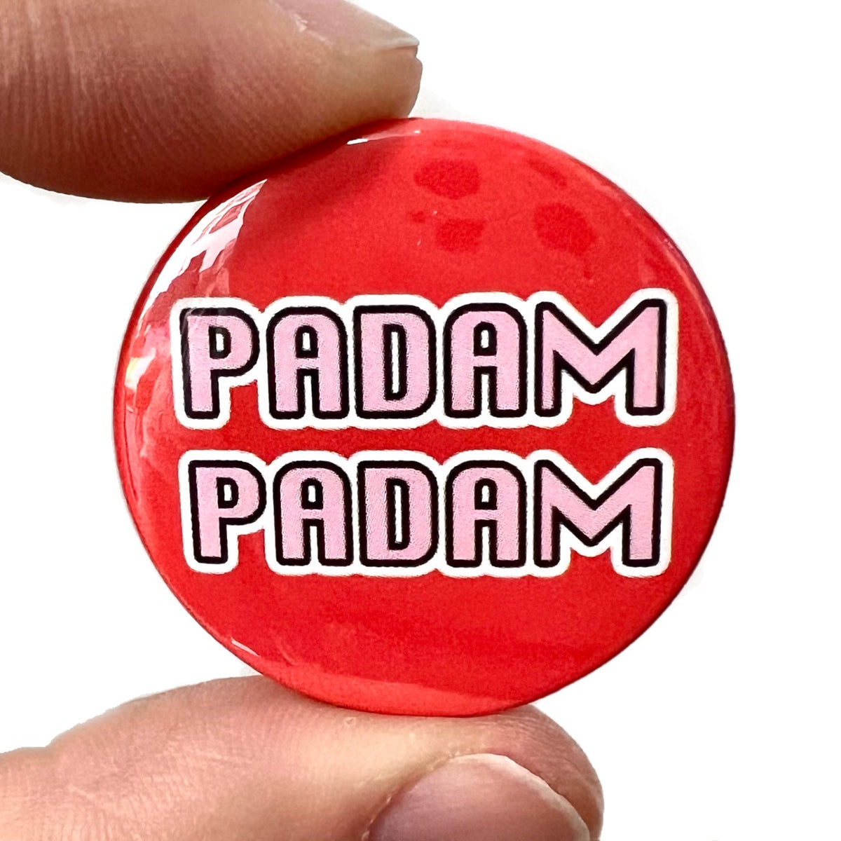 Padam Padam Button Pin Badge – Bite Your Granny