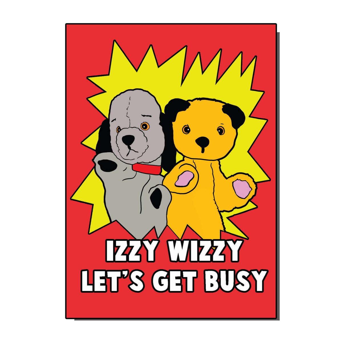 Izzy Wizzy Let's Get Busy Greetings Card – Bite Your Granny