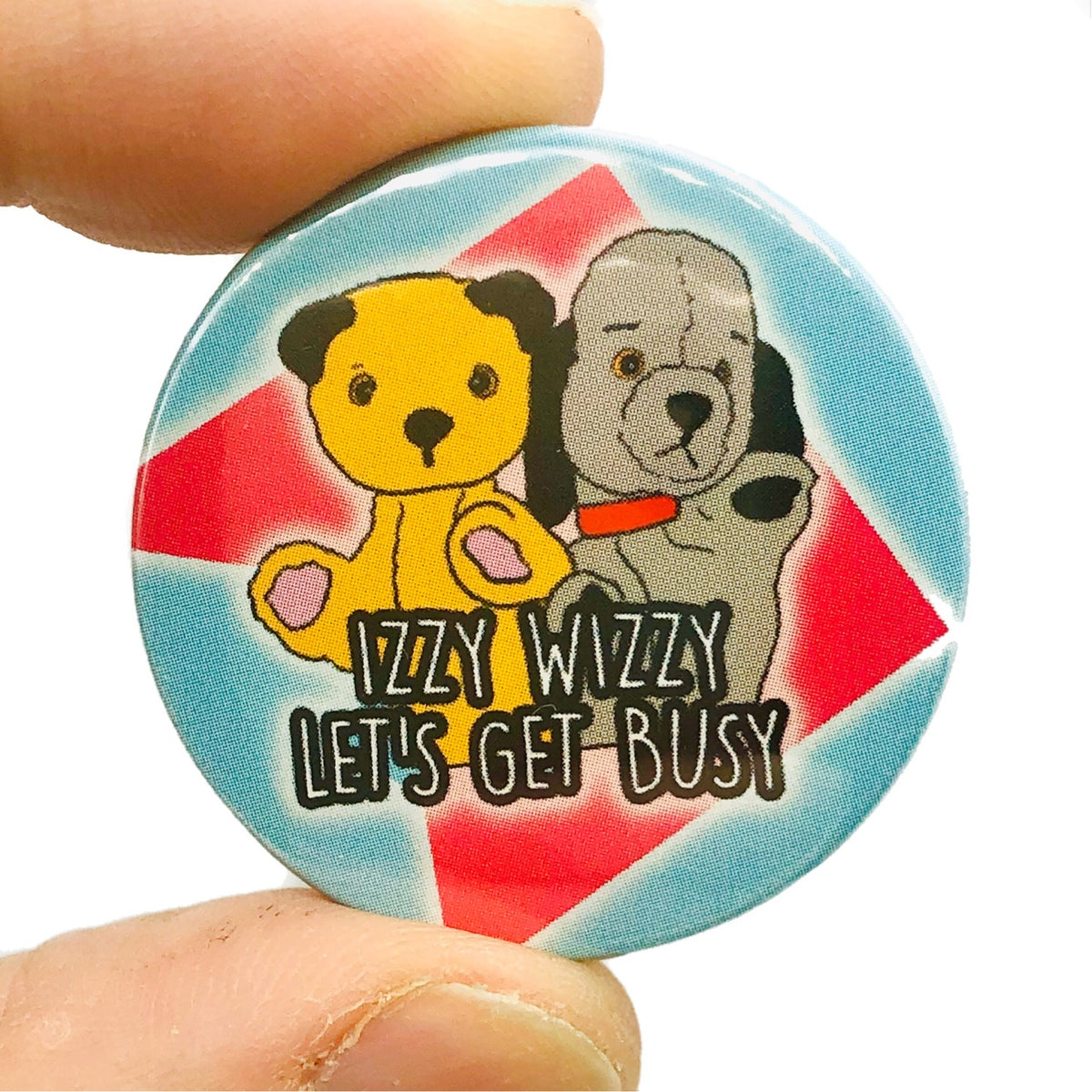 Izzy Wizzy Lets Get Busy Sooty And Sweep Button Pin Badge – Bite Your ...